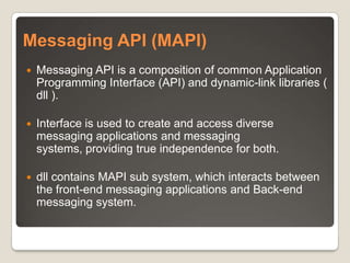 Messaging API (MAPI) | PPTX