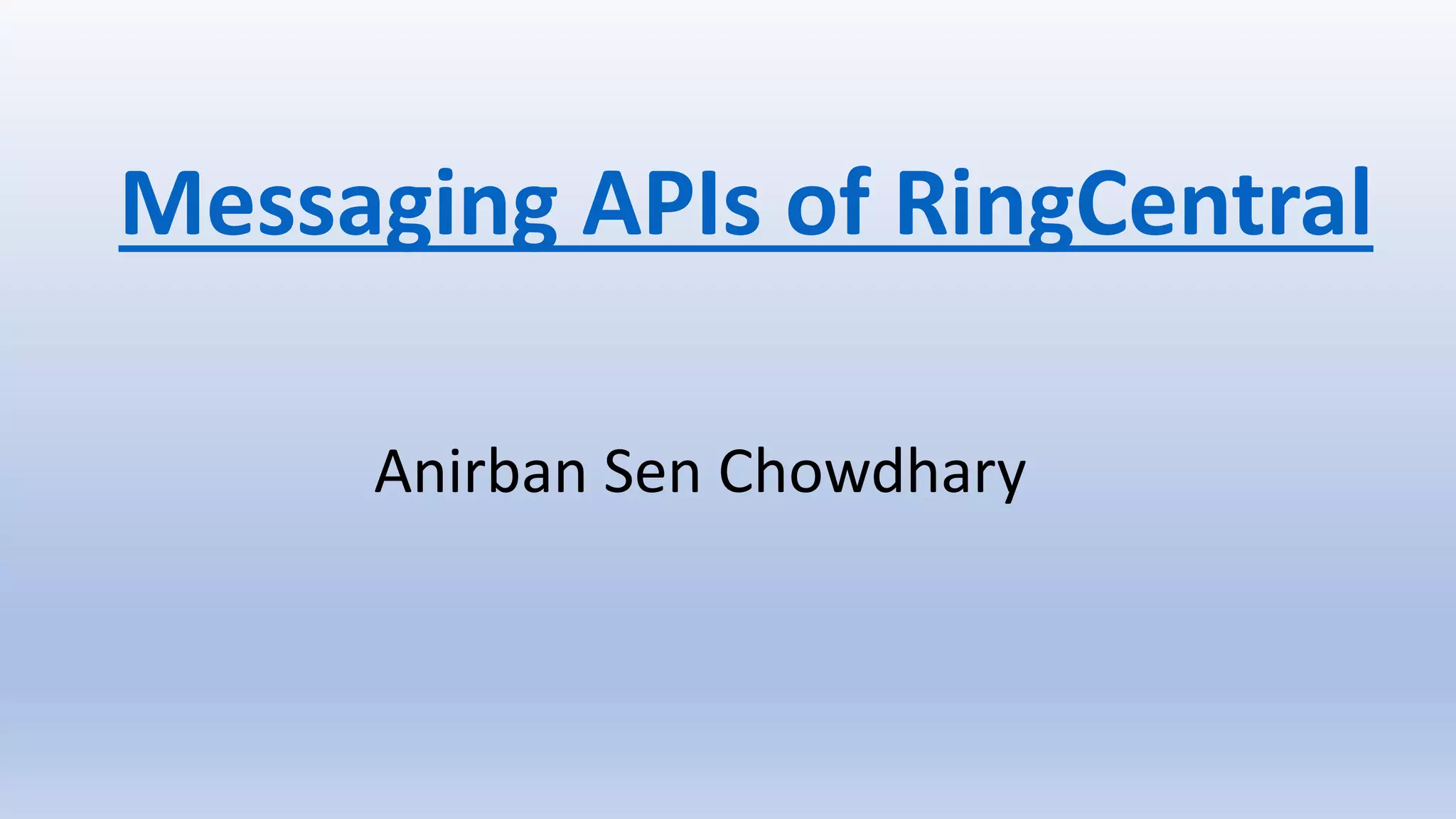 Messaging APIs of RingCentral | PPT