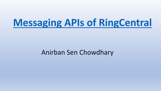 Messaging APIs of RingCentral | PPT