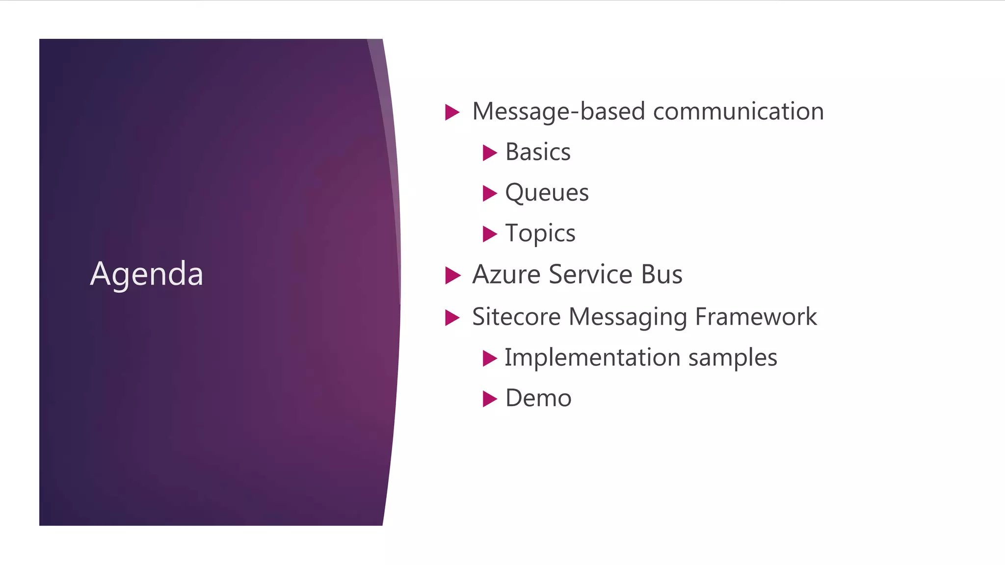 Sitecore Messaging Framework | PPTX