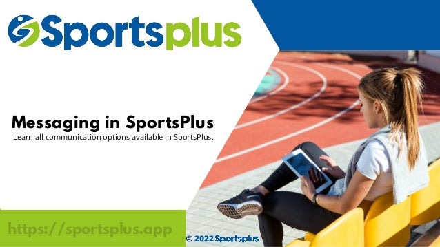Messaging in sports plus | PPT