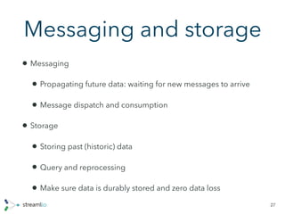 Messaging, storage, or both? The real time story of Pulsar and Apache DistributedLog | PPT