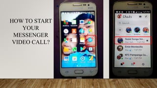 Messenger video call tutorial | PPTX | Web Conferencing | Computer ...