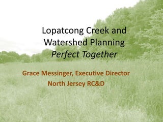 Lopatcong Creek and Watershed Planning | PPT