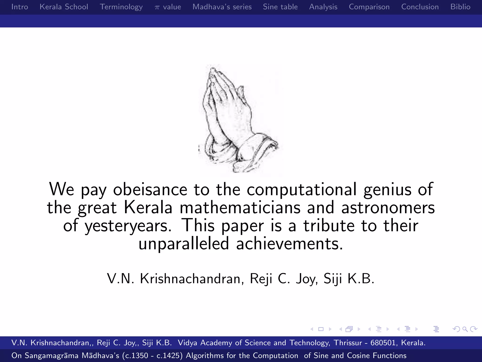 On Sangamagrama Madhava's (c.1350 - c.1425) Algorithms for the ...
