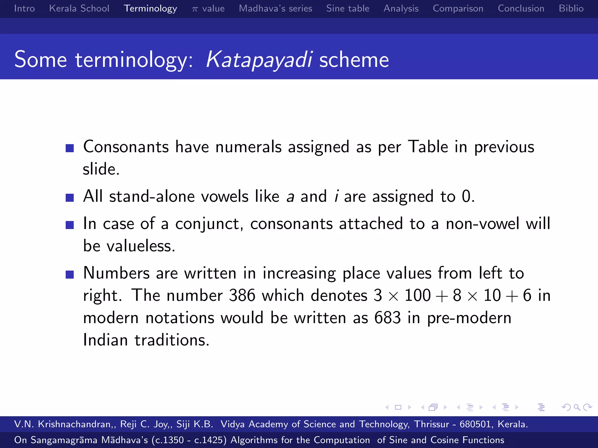 On Sangamagrama Madhava's (c.1350 - c.1425) Algorithms for the ...