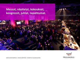 Messukeskus tapahtumatalo | PPTX