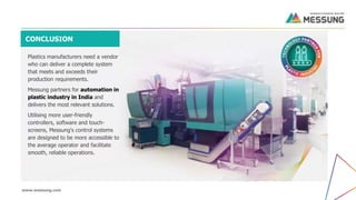 MESSUNG AUTOMATION SOLUTIONS FOR THE PLASTICS INDUSTRY | PPTX