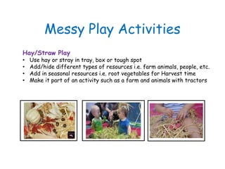 Messy play presentation | PPTX