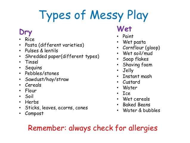 Messy play presentation