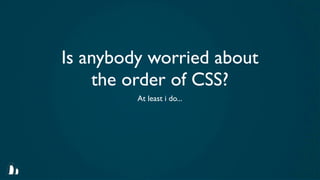 Messy css