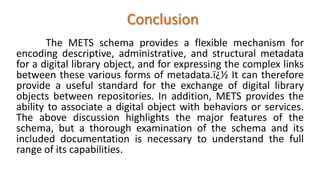 METS(Metadata Encoding and Transmission Standard ) | PPTX