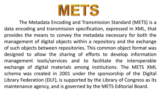 METS(Metadata Encoding and Transmission Standard ) | PPTX
