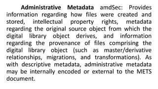 METS(Metadata Encoding and Transmission Standard ) | PPTX