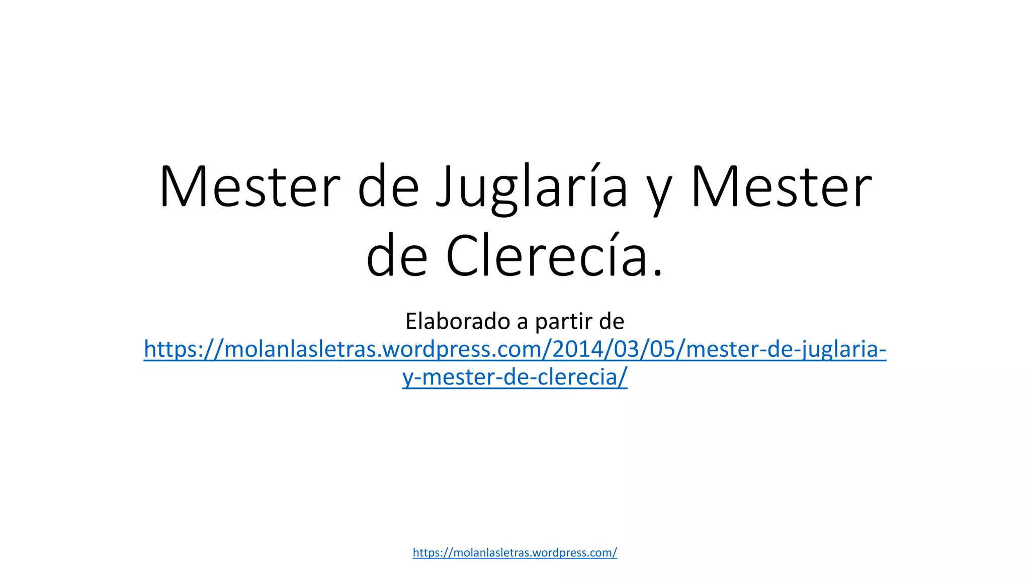 Mester de juglaría y mester de clerecía | PPTX