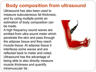 Mesurment of body composition | PPTX