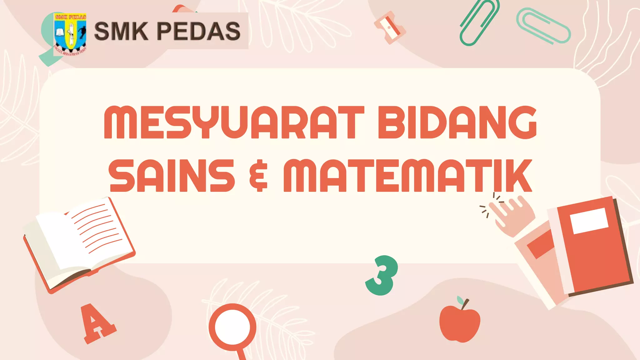 MESYUARAT BIDANG SAINS DAN MATEMATIK 1 2021 edit.pptx