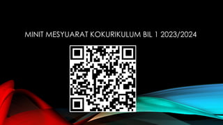 MESYUARAT KOKURIKULUM BIL 2 2023 SKJ.pptx