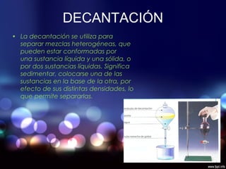 Métodos de separación de mezclas | PPT