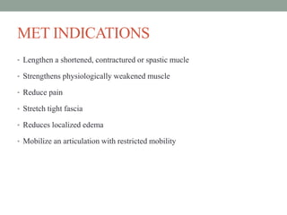 Muscle Energy Technique (MET)....Ppt new | PPTX