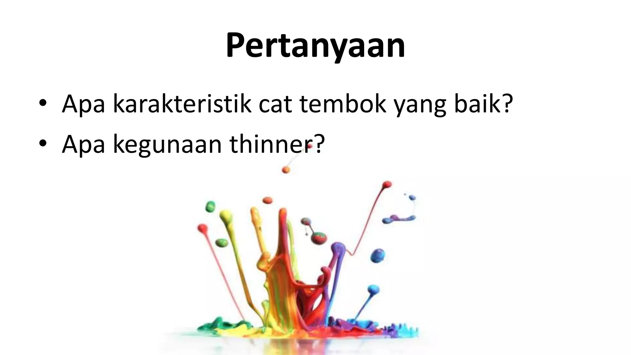 Kimia dalam industri (Cat) - Update slide 1 Oktober 2019 | PPTX