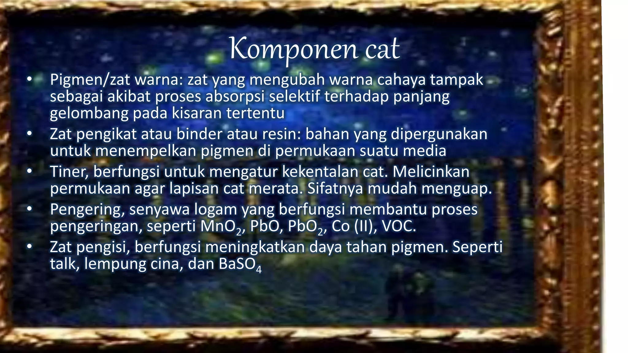 Kimia dalam industri (Cat) - Update slide 1 Oktober 2019 | PPTX