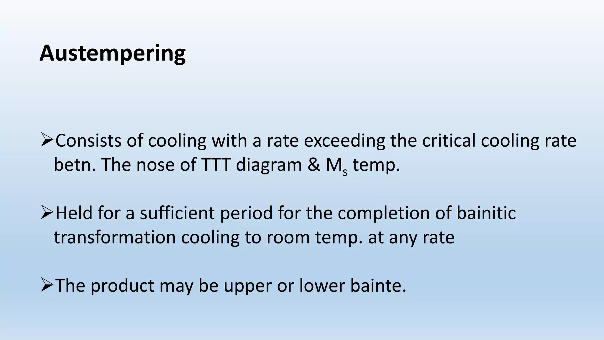 Austempering and Martempering in Metallurgy | PPTX