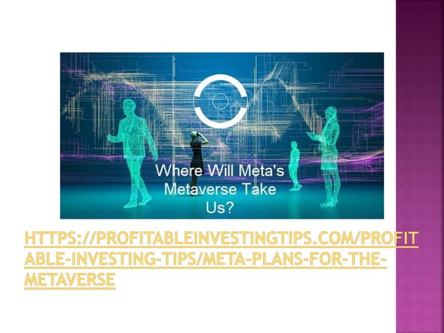 Meta Plans for the Metaverse | PPT