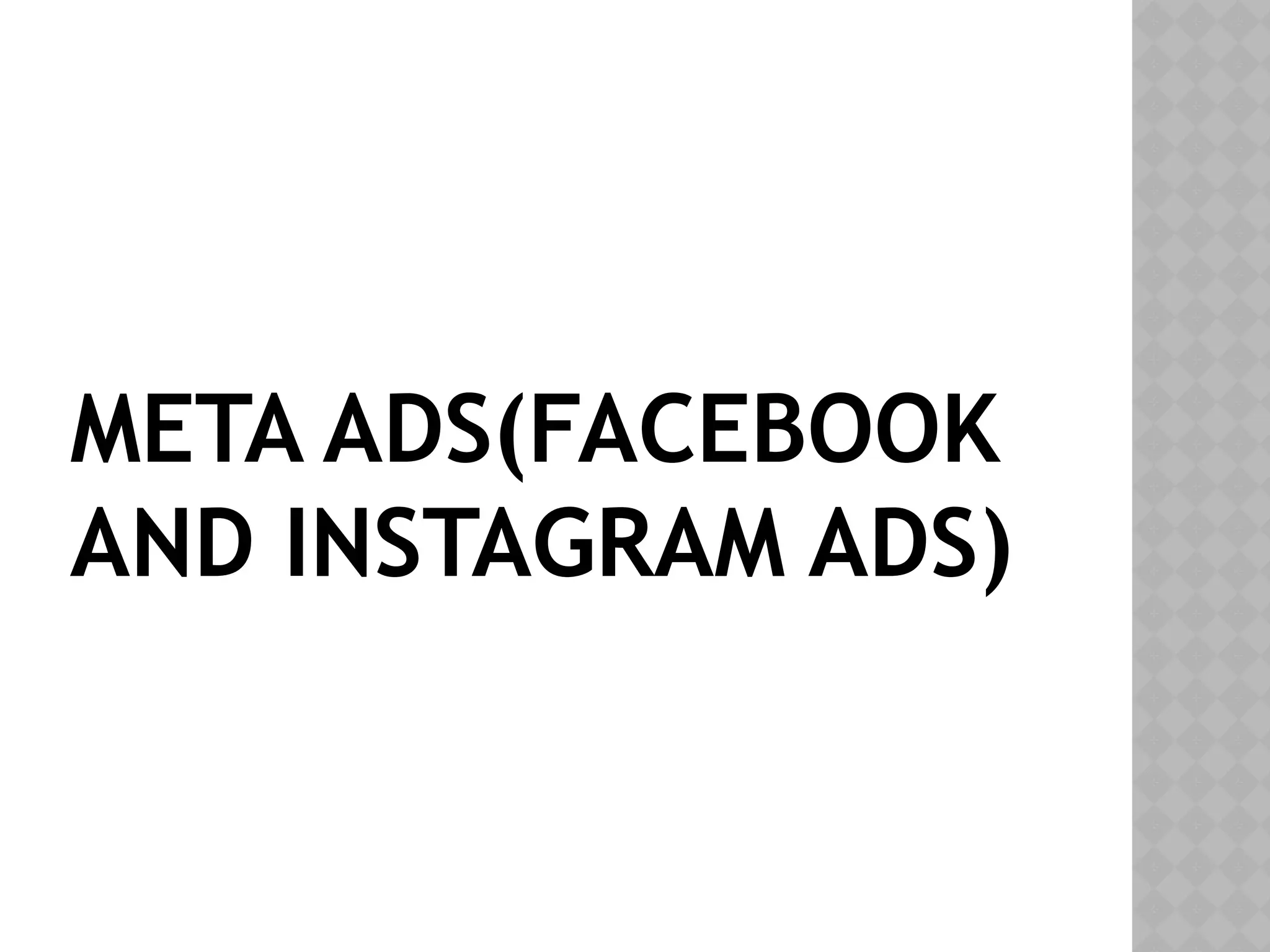Meta Ads(Facebook and Instagram Ads) PPT.pptx