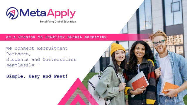 MetaApply - Simplifying Your Study Abroad Journey | PPT