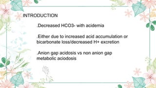 METABOLIC ACIDOSIS ITS PATHOGENISIS AND MANAGEMENT | PPTX