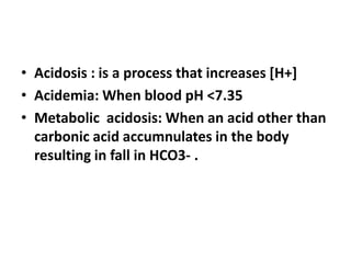 Metabolic acidosis and Approach | PPTX