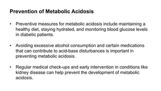 Metabolic Acidosis in a person and its management | PPTX