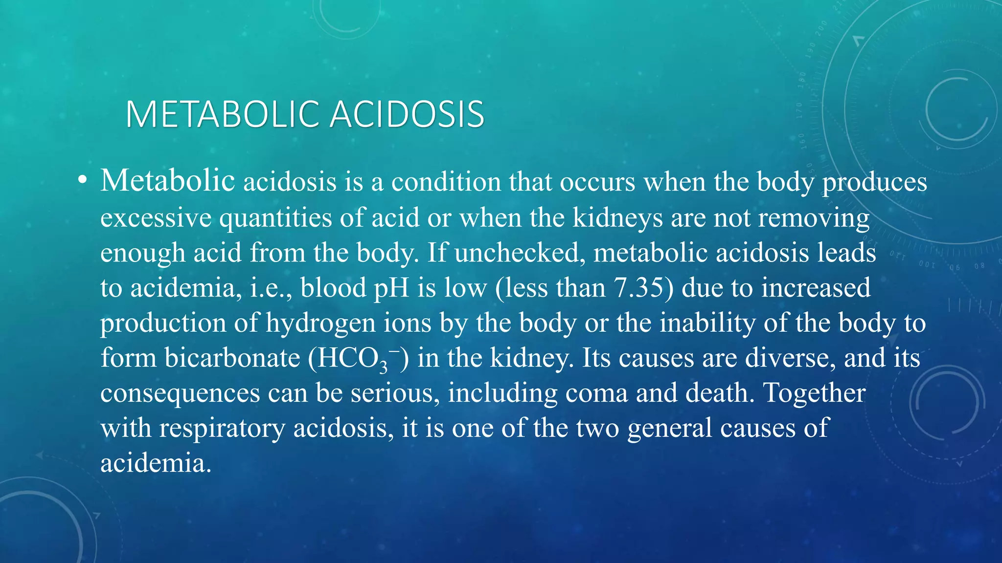 Metabolic acidosis ppt (types and pathophysiology) | PPTX