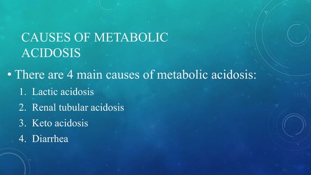 Metabolic acidosis ppt (types and pathophysiology) | PPTX