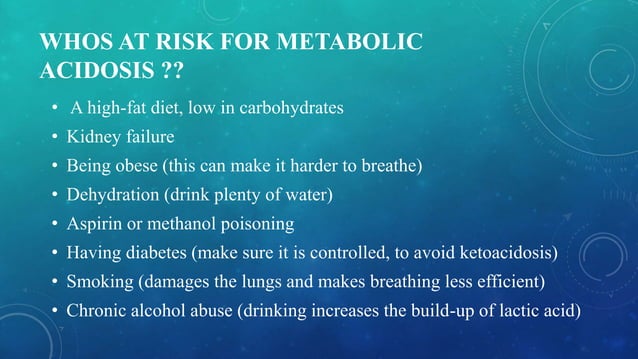 Metabolic acidosis ppt (types and pathophysiology) | PPTX