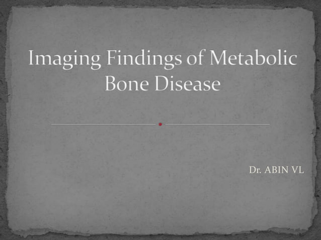 metabolic bone disease.pptx