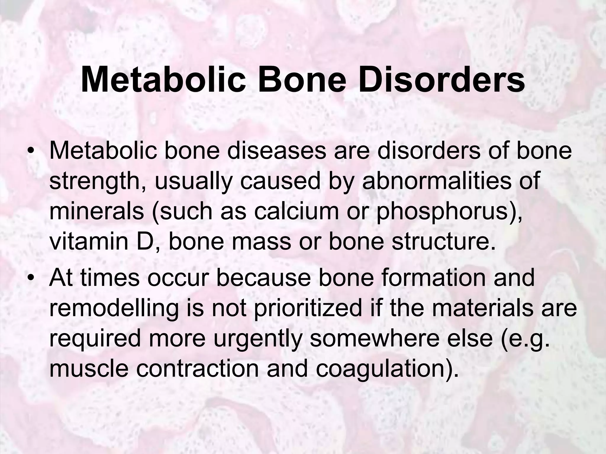 metabolic bone diseases | PPTX