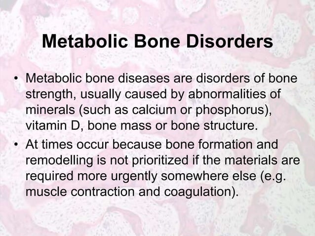 metabolic bone diseases | PPTX
