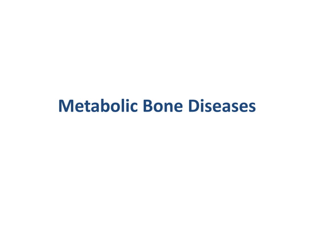 Metabolic bone diseases | PDF