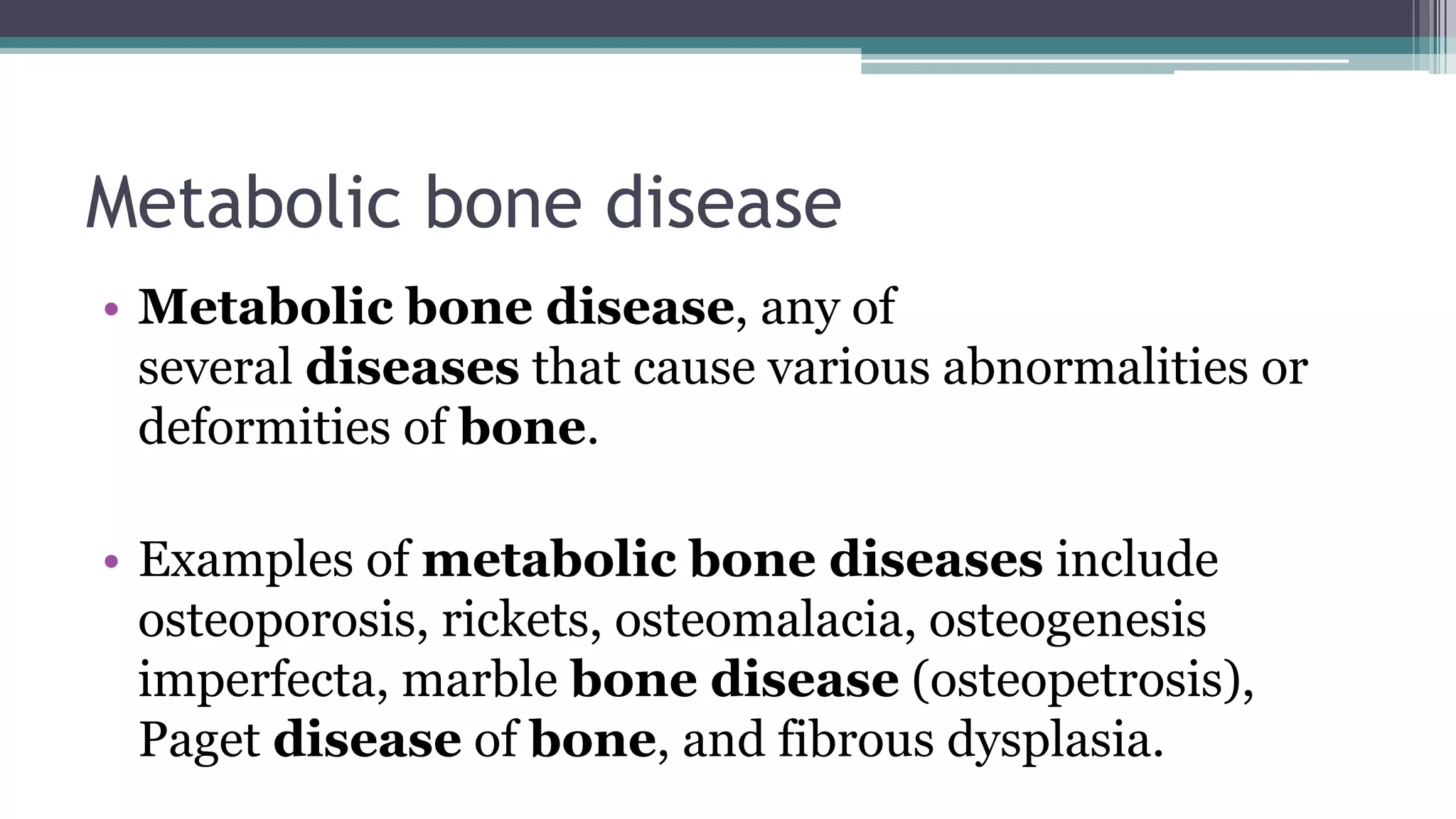 Metabolic bone diseases for students | PPTX