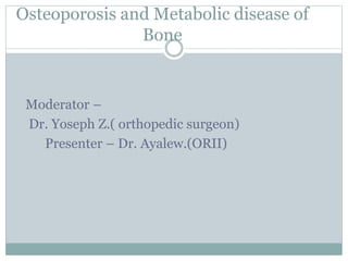 METABOLIC BONE DISORDER seminar presentation pptx | PPT