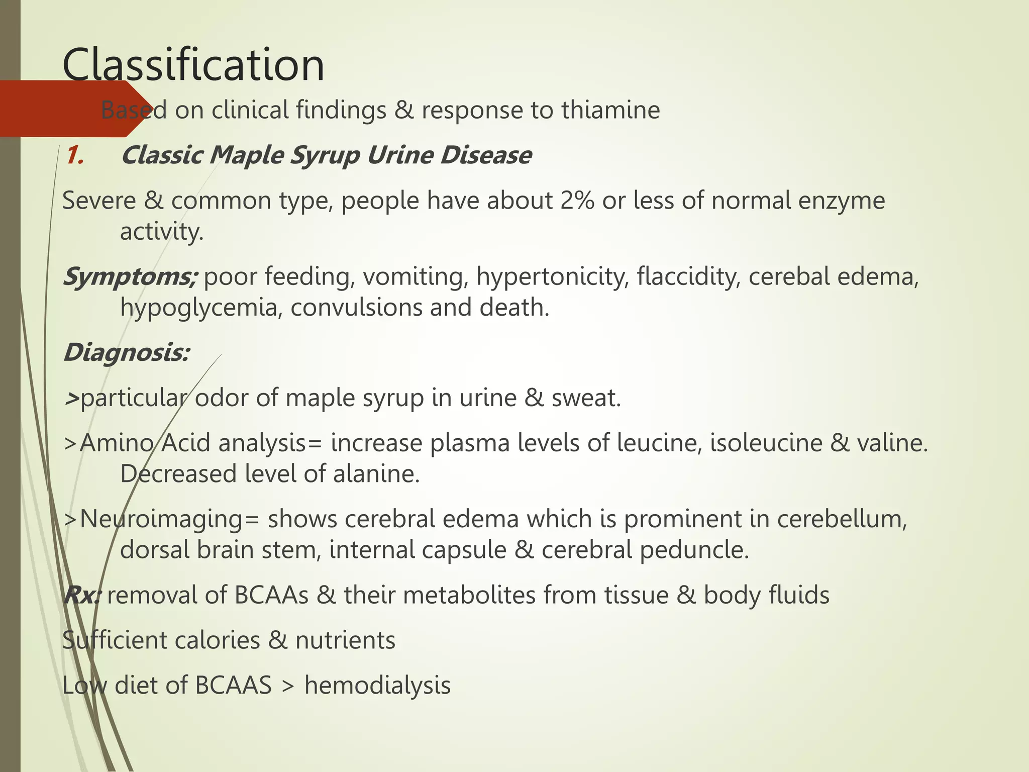 Metabolic Disorder Maple syrup urine disease by Dr Asad Abbasi.pptx