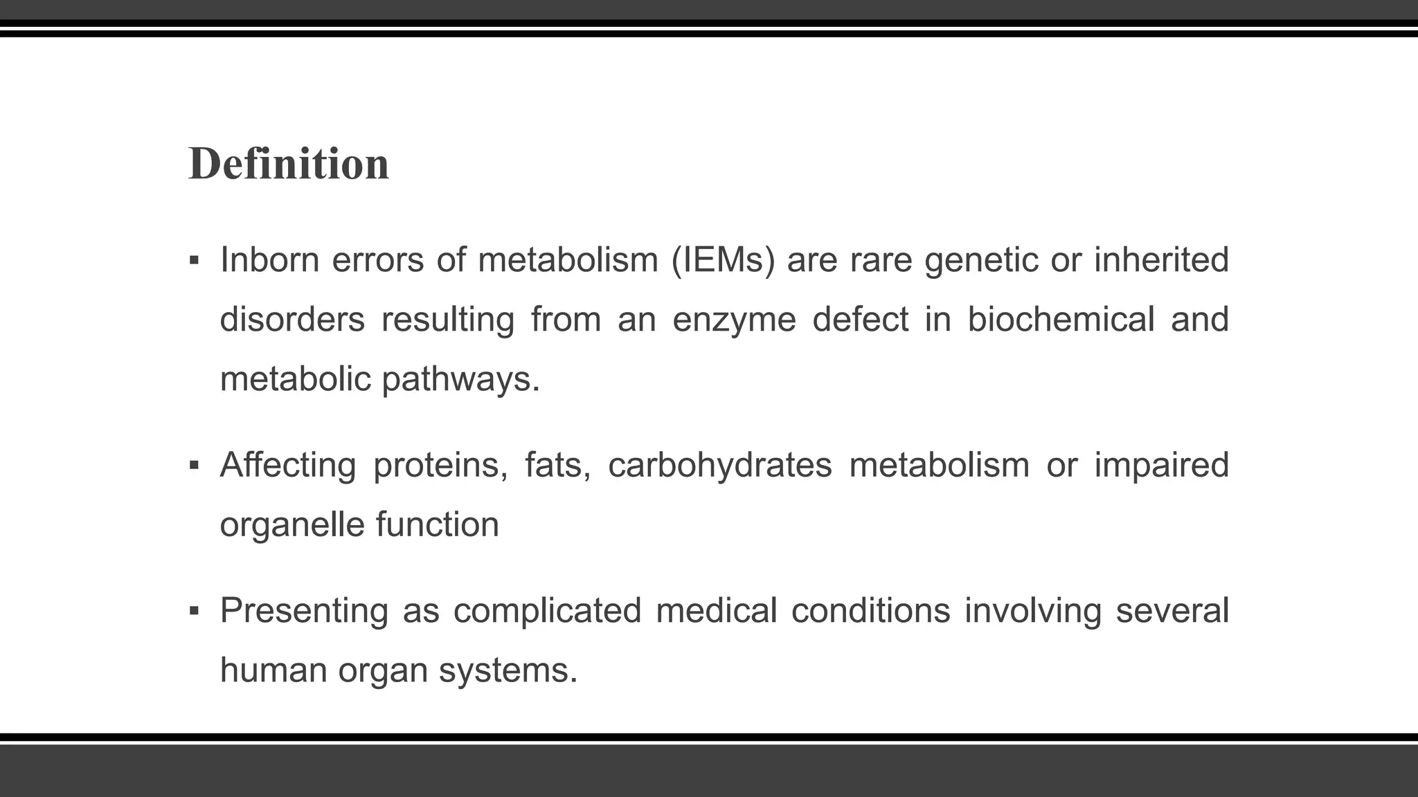 Metabolic Disorders including inborn errors of metabolism | PPTX