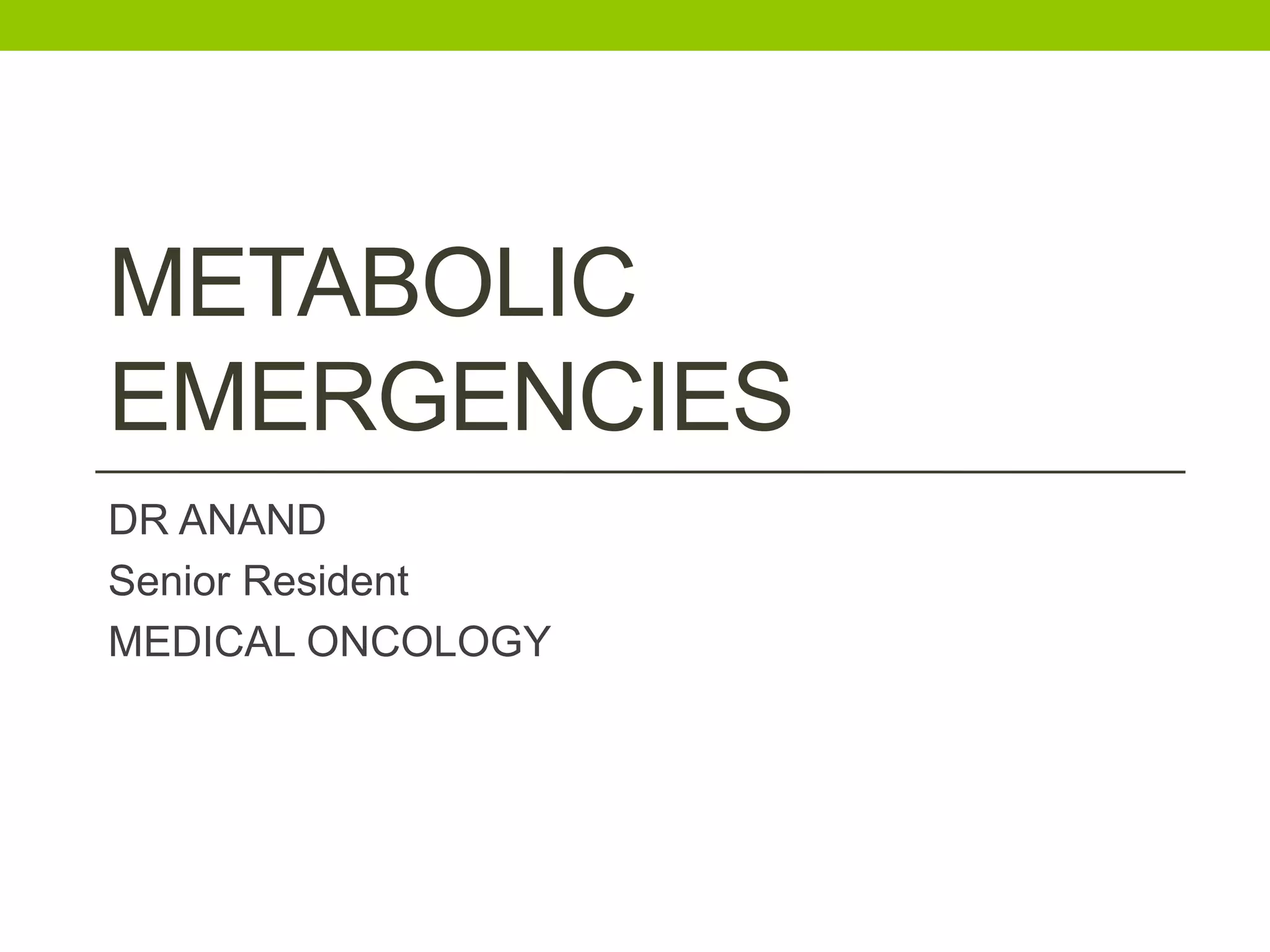 METABOLIC EMERGENCIES.pptx