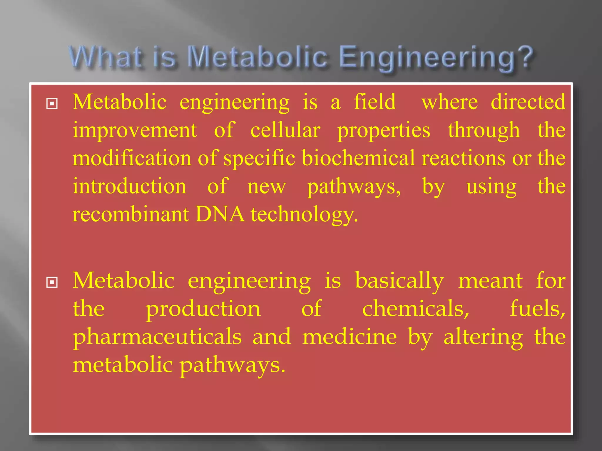 Metabolic engineering ppt | PPTX