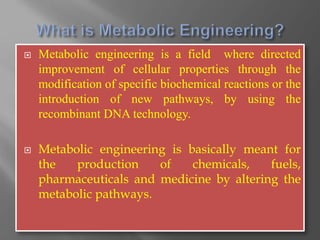 Metabolic engineering ppt | PPT