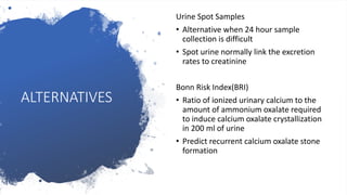 Metabolic evaluation of urolithiasis current guidelines | PPTX