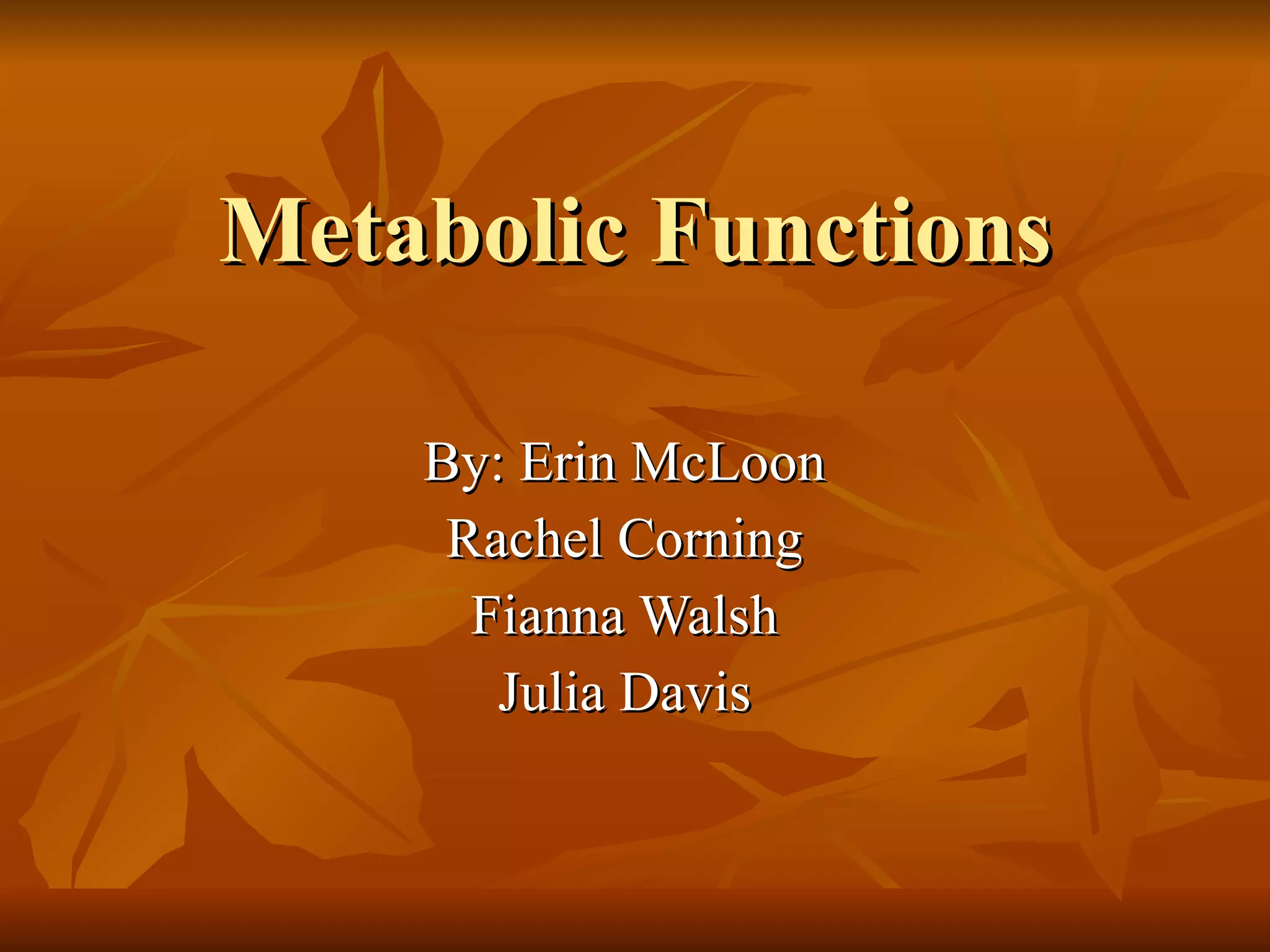 Metabolic functions | PPT