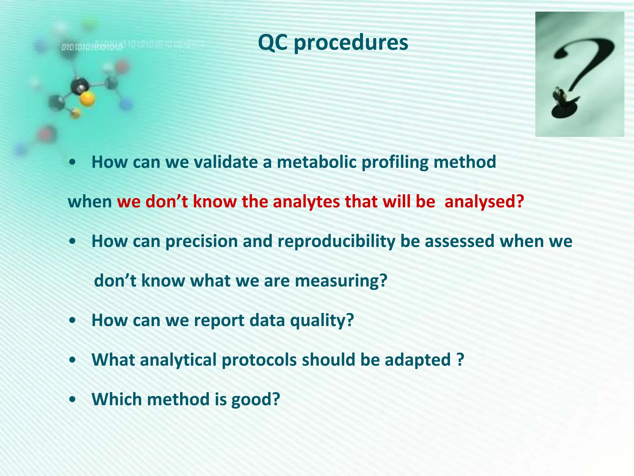 Metabolic Profiling_techniques and approaches.ppt